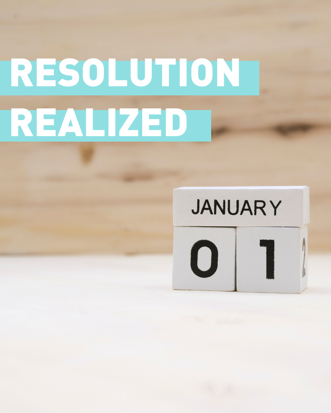 Ring in the New Year’s Resolutions: 7 Steps to Help You Actually Stick
