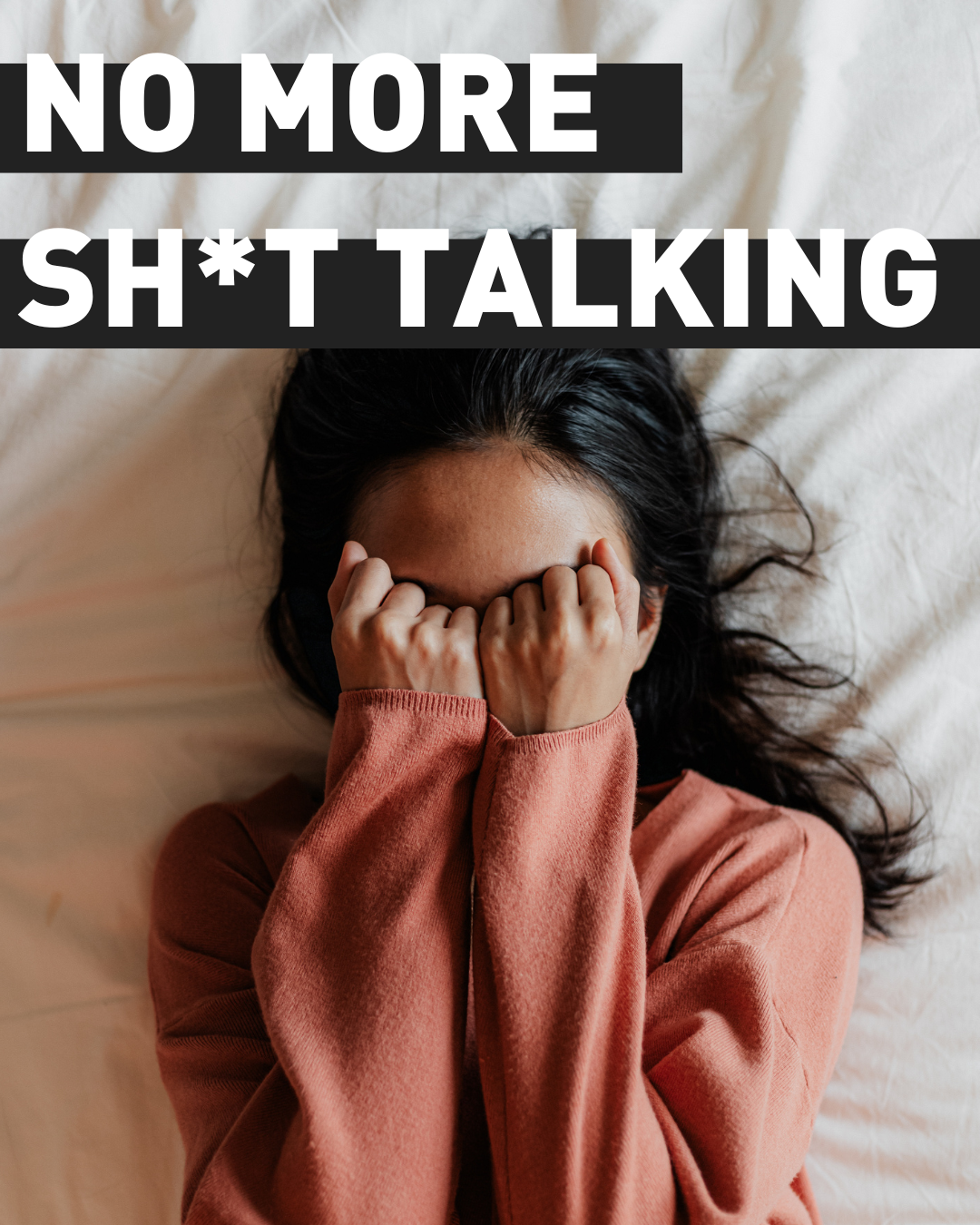 Stop the Negative Self-Talk: How to Hold Yourself Accountable